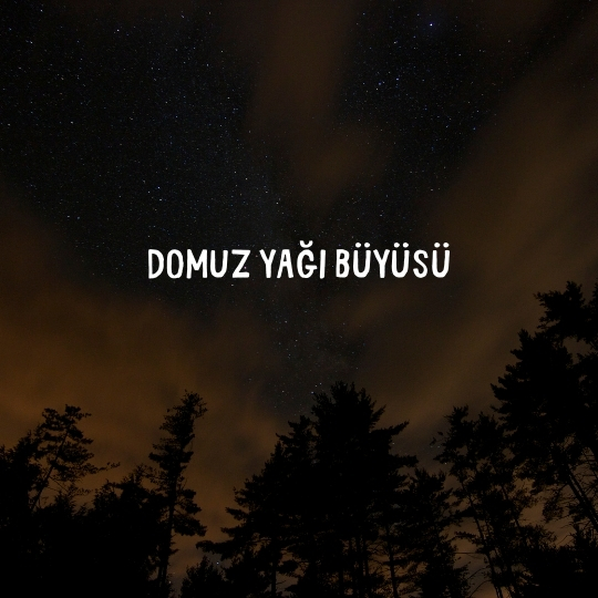 Domuz Yağı Büyüsü | Dua | Nedir, Nasıl Edilir, Aşk Duası